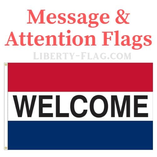 Message Flags & Attention Flags | Advertising Banners USA – Liberty ...